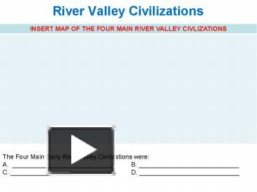 PPT – River Valley Civilizations PowerPoint presentation | free to view ...