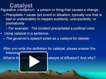 PPT – Catalyst PowerPoint presentation | free to view - id: 447c9c-NTYxO