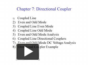 Chapter 7: Directional Coupler presentation | free to view