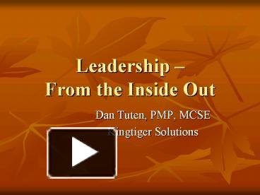 Leadership From the Inside Out presentation | free to view