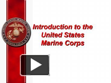 Introduction to the United States Marine Corps presentation | free to view