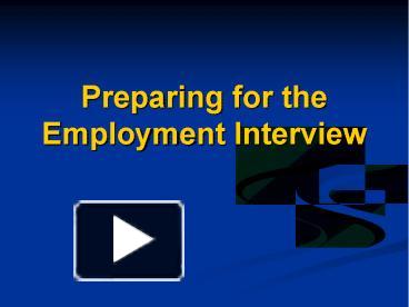 Preparing for the Employment Interview presentation | free to download