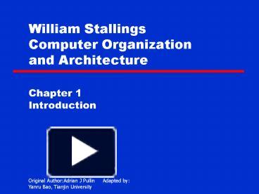 William Stallings Computer Organization and Architecture presentation ...