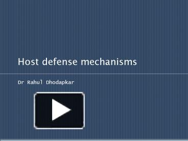 Host defense mechanisms presentation | free to view