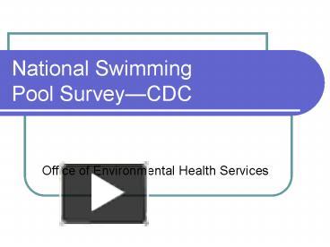 National Swimming Pool Survey presentation | free to view