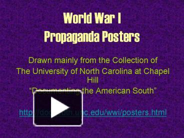 World War I Propaganda Posters presentation | free to view