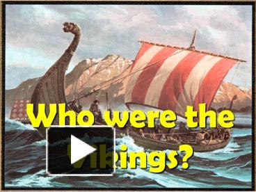 Who were the Vikings? presentation | free to download