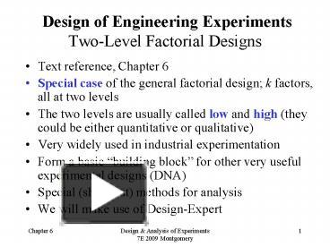 PPT – Design of Engineering Experiments Two-Level Factorial Designs ...