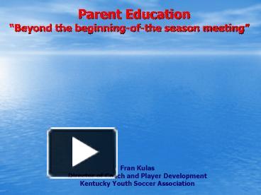 PPT – Parent Education PowerPoint presentation | free to view - id ...