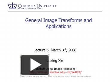 PPT – General Image Transforms and Applications PowerPoint presentation ...