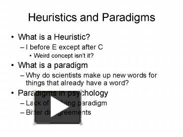 PPT – Heuristics and Paradigms PowerPoint presentation | free to ...
