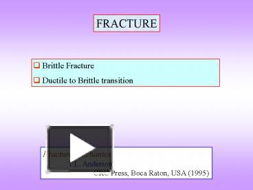 PPT – FRACTURE PowerPoint presentation | free to view - id: 44d3a4-ZjY2M