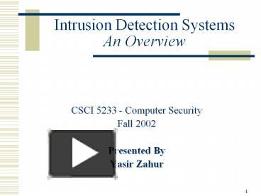 PPT – Intrusion Detection Systems An Overview PowerPoint presentation ...