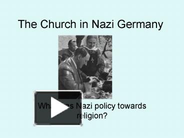 The Church in Nazi Germany presentation | free to view