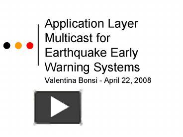 Application Layer Multicast for Earthquake Early Warning Systems ...