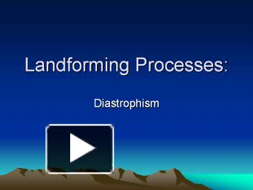 Landforming Processes: presentation | free to download