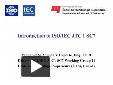 PPT – Introduction to ISO/IEC JTC 1 SC7 PowerPoint presentation | free ...