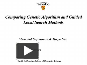 Comparing Genetic Algorithm and Guided Local Search Methods ...