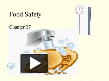 PPT – Food Safety PowerPoint presentation | free to view - id: 45138d-YTAxY