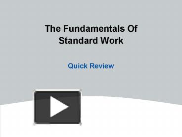 The Fundamentals Of Standard Work presentation | free to download