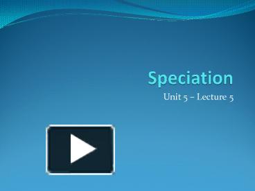 Speciation presentation | free to view