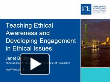 PPT – Teaching Ethical Awareness and Developing Engagement in Ethical ...