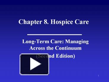 Chapter 8. Hospice Care presentation | free to download