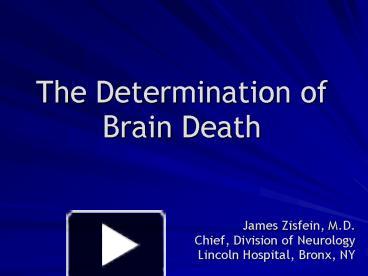 The Determination of Brain Death presentation | free to view