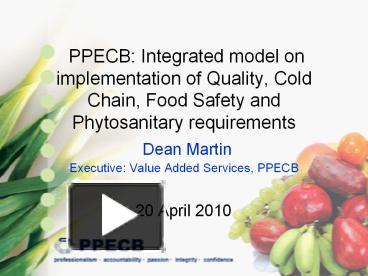 PPECB: Integrated model on implementation of Quality, Cold Chain, Food ...