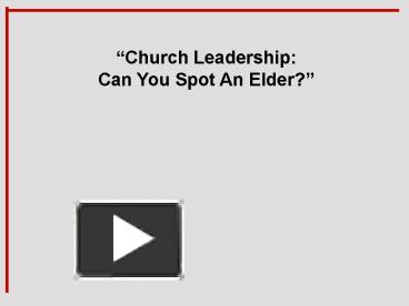 Church Leadership: presentation | free to view