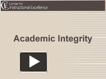 PPT – Academic Integrity PowerPoint presentation | free to view - id ...