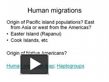 PPT – Human migrations PowerPoint presentation | free to view - id ...