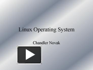 Linux Operating System presentation | free to view