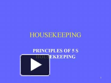 HOUSEKEEPING presentation | free to view