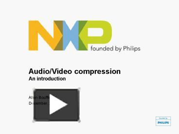 PPT – Audio/Video compression An introduction PowerPoint presentation ...