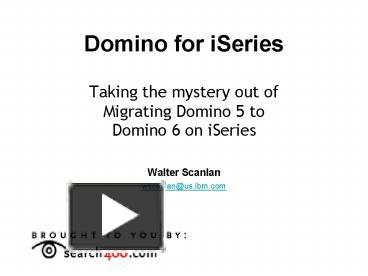 PPT – Domino for iSeries PowerPoint presentation | free to download ...