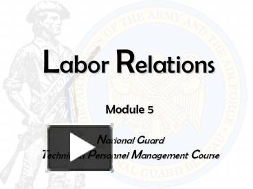 PPT – Labor Relations PowerPoint presentation | free to download - id ...