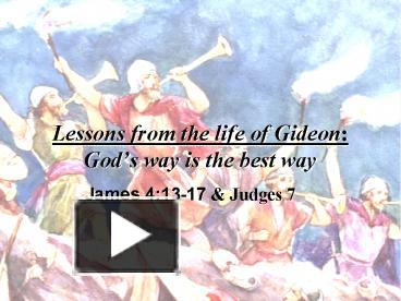 Lessons from the life of Gideon: God presentation | free to view