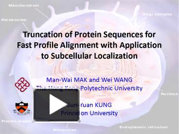 PPT – Truncation of Protein Sequences for Fast Profile Alignment with ...