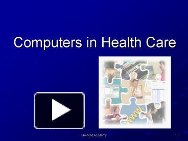 Computers in Health Care presentation | free to view
