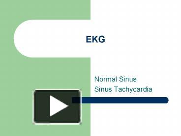 PPT – EKG PowerPoint presentation | free to download - id: 45e2b7-ZjFiN