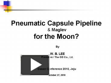 Pneumatic Capsule Pipeline presentation | free to view