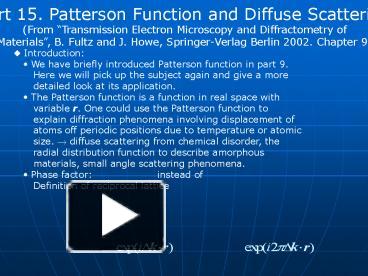 PPT – Part 15. Patterson Function and Diffuse Scattering PowerPoint ...