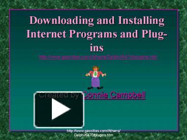 Downloading and Installing Internet Programs and Plugins presentation ...