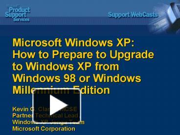 PPT – Microsoft Windows XP: How to Prepare to Upgrade to Windows XP ...