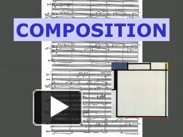 PPT – COMPOSITION PowerPoint presentation | free to view - id: 46239-MDYzY