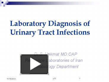 Laboratory Diagnosis of Urinary Tract Infections presentation | free to ...