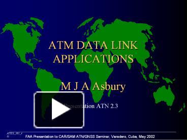 ATM DATA LINK APPLICATIONS presentation | free to view