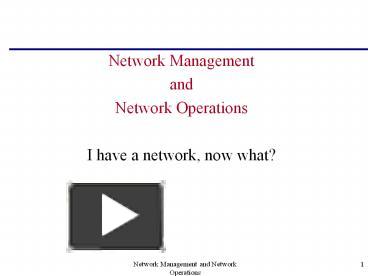 PPT – Network Management PowerPoint presentation | free to download ...