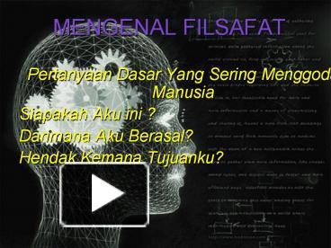 MENGENAL FILSAFAT presentation | free to view